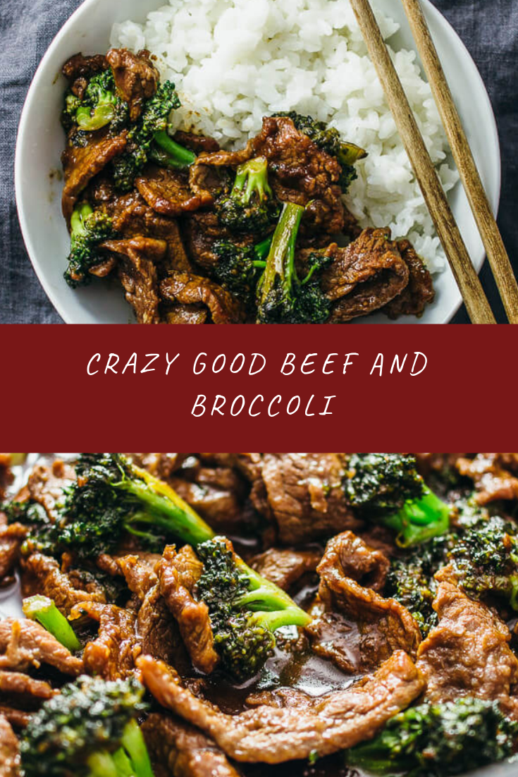 CRAZY GOOD BEEF AND BROCCOLI RECIPE