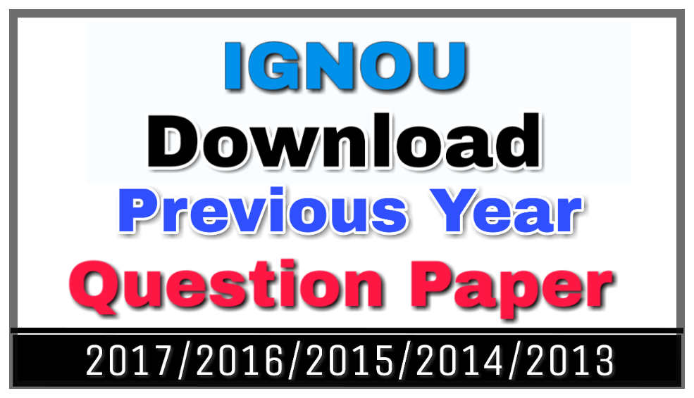 IGNOU Question Papers - IGNOUgiri