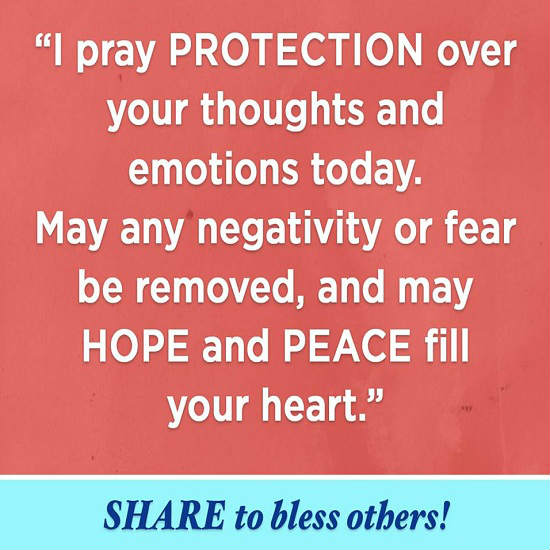 I Pray Protection over your thoughts and emotions today. May any ...