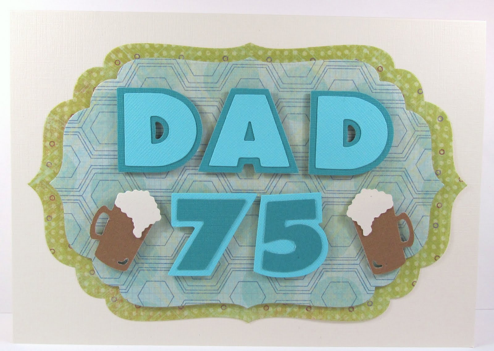 A Day in the Life of a Craft Fairy...: Card Idea :: Dad 75th Birthday ...