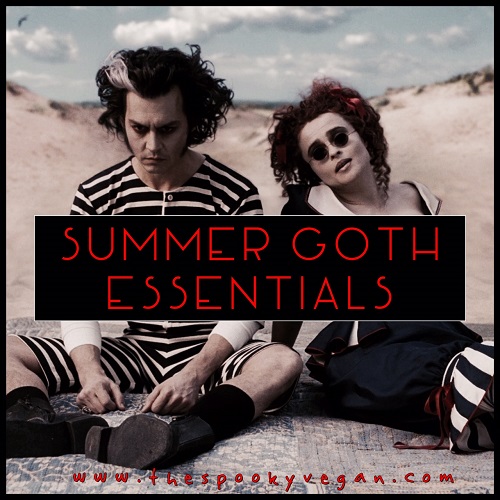 The Spooky Vegan: 20 Summer Goth Essentials to Survive the Sun