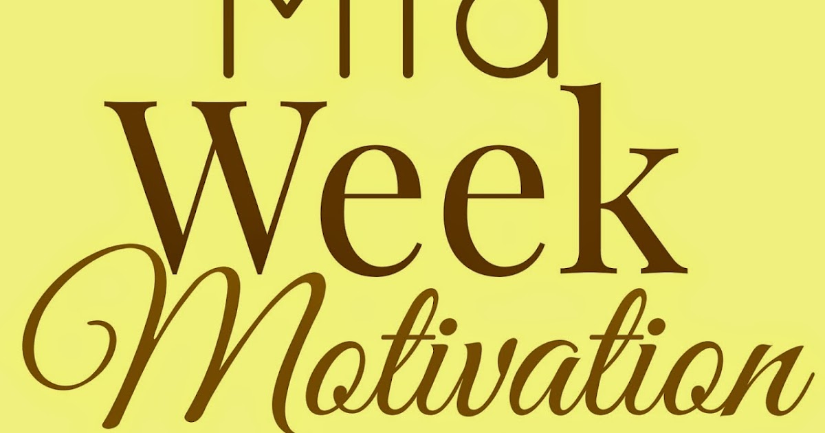 Mid Week Motivation | How Positive Thoughts Can Change Your Life ...