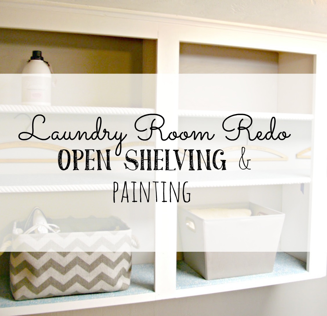 Laundry Room Redo - Open Shelving and Painting - Little Vintage Cottage