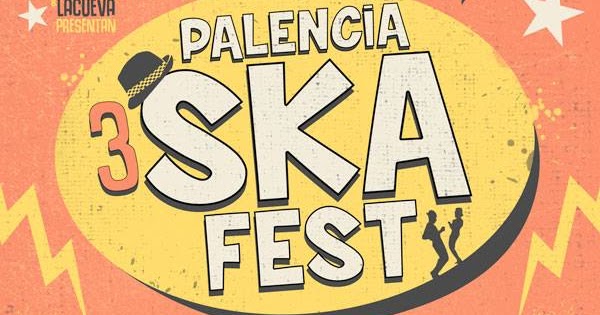 SKANKIN SOUNDS: Palencia Ska Fest