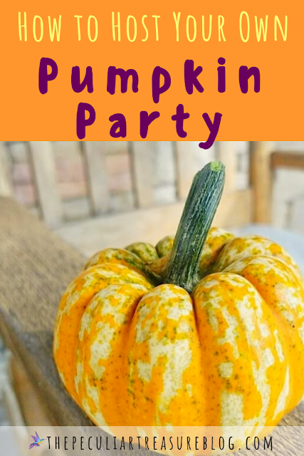 The Peculiar Treasure: How to Host Your Own Pumpkin Party | Fall ...