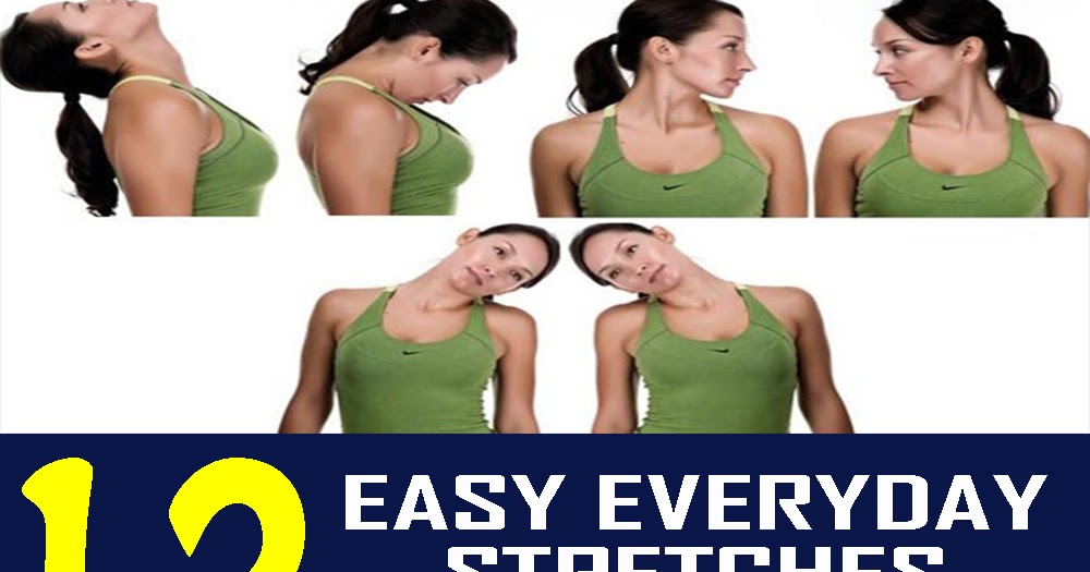 12 Everyday Stretches That Will Help You Stay Flexible And Fit At Any ...
