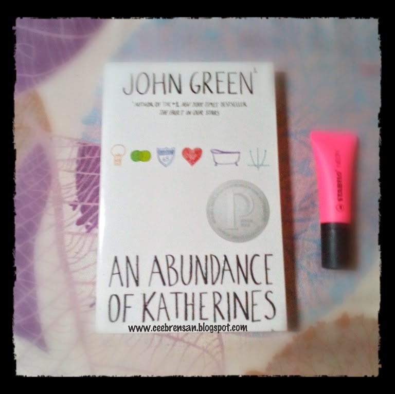 Cee Brensan: Quotes from An Abundance of Katherines by John Green