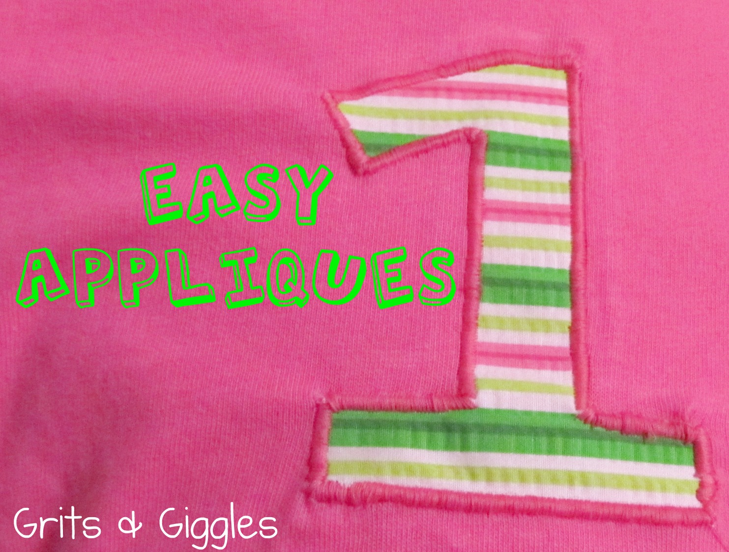 Grits & Giggles: Easy Applique Tutorial