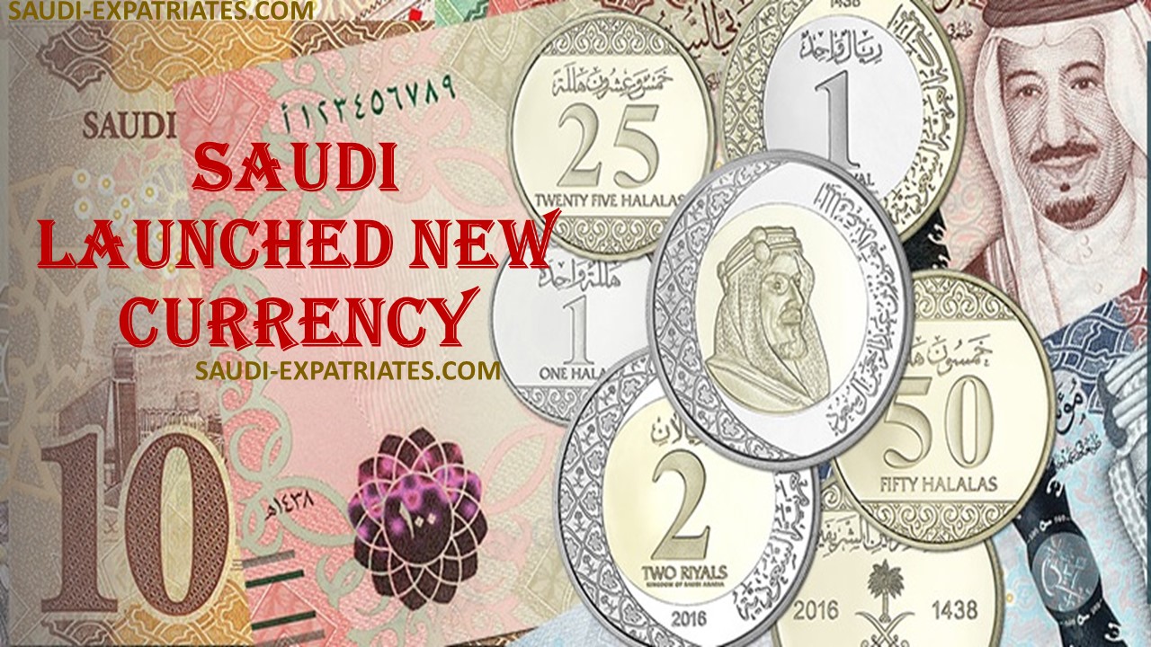 SAUDI LAUNCHED NEW RIYALS AND HALALAS