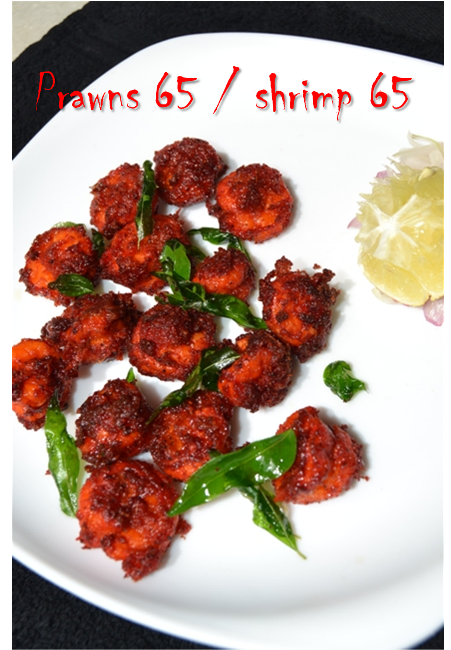 Vaniensamayalarai: Prawns 65 / shrimp 65