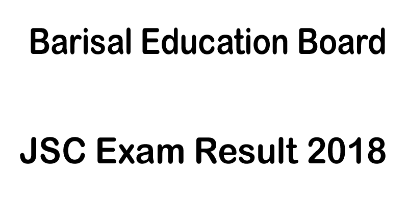 JSC Result 2018 Barisal Education Board