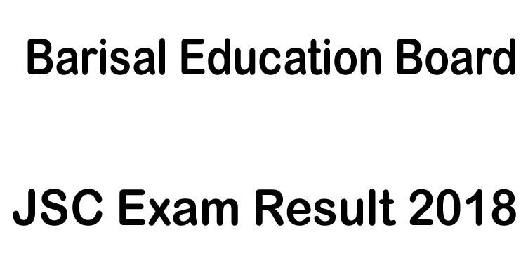 JSC Result 2018 Barisal Education Board