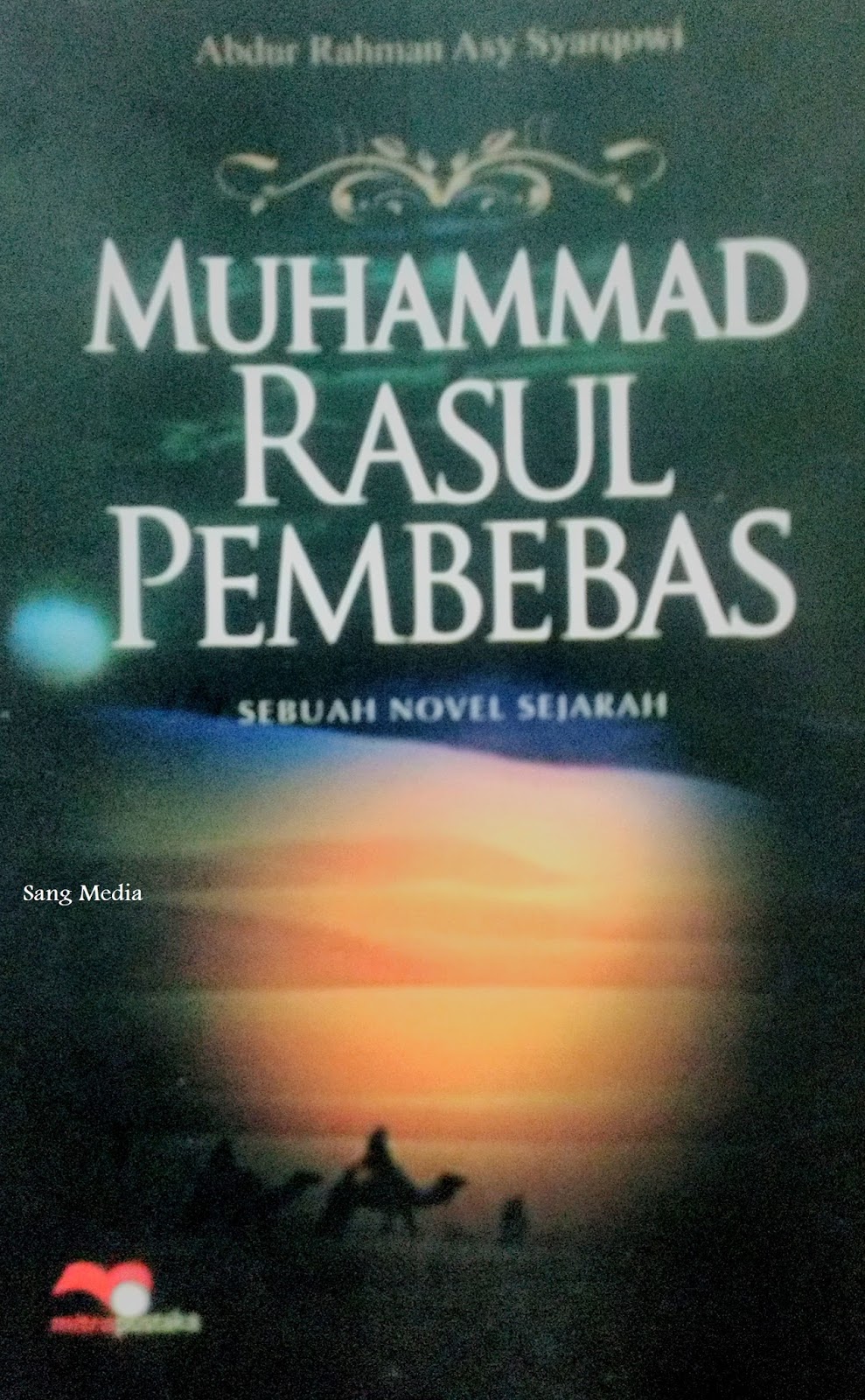 Toko Buku Sang Media : MUHAMMAD RASUL PEMBEBAS