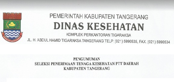 Lowongan Kerja Non CPNS Dinas Kesehatan Tangerang [200 Formasi ... Lowongan Kerja Non CPNS Dinas Kesehatan Tangerang [200 Formasi ...