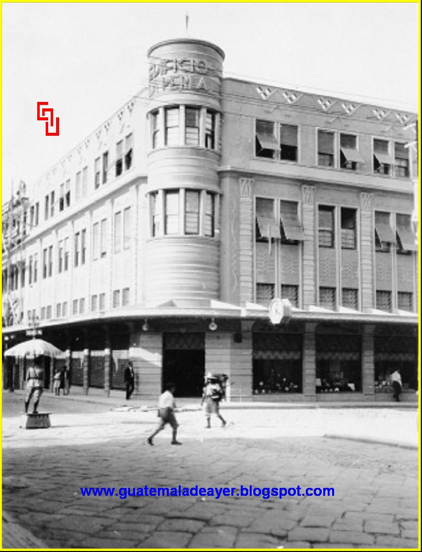 Historia de la Ciudad de Guatemala: Historia del Edificio La Perla - Pension Asturias