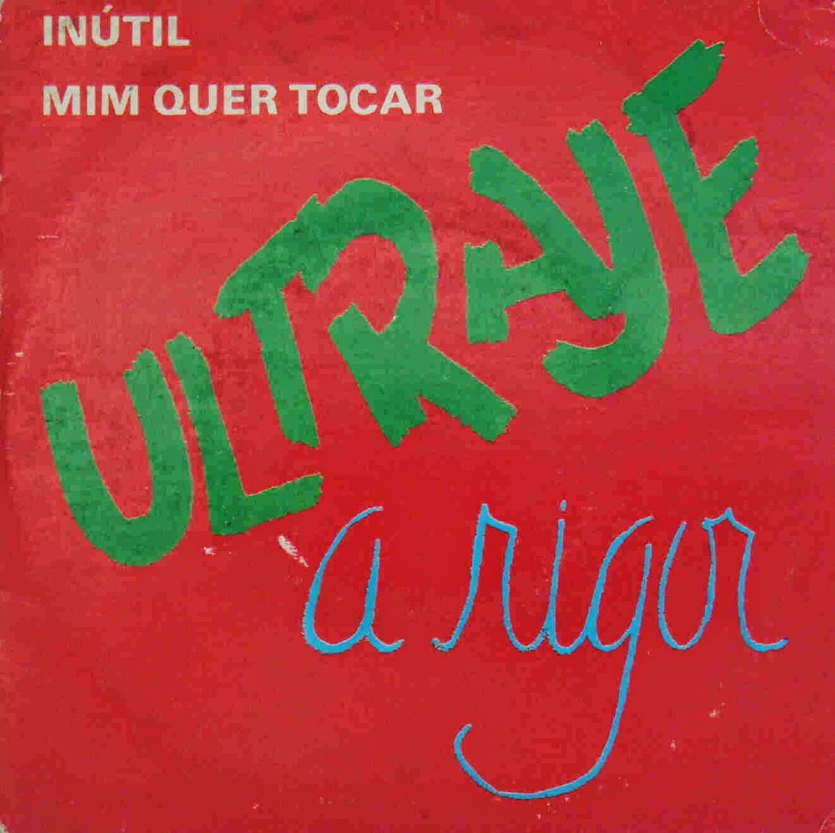 Riff Virtual: Ultraje a Rigor – Nós Vamos Invadir Sua Praia (1985)