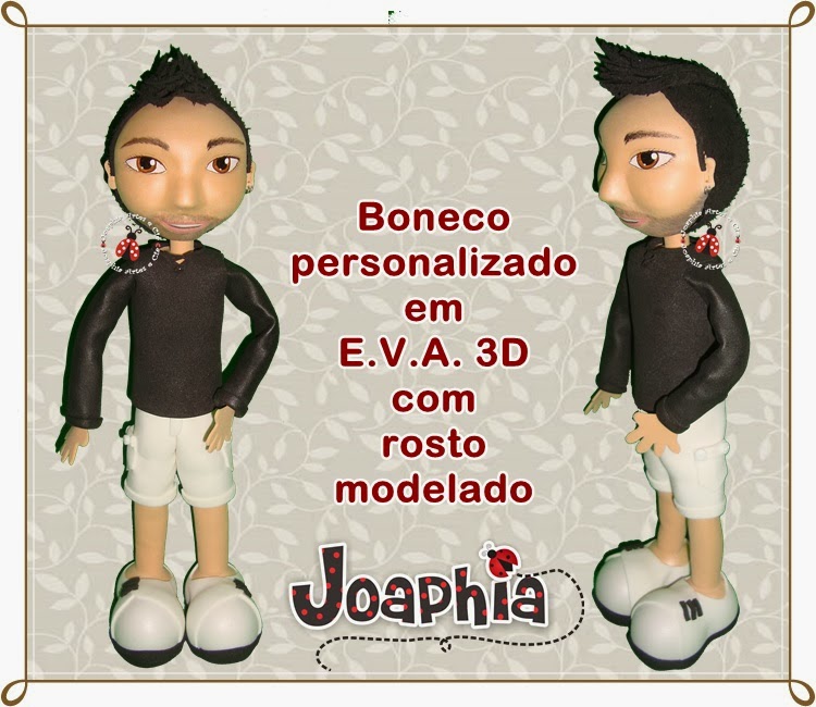 JOAPHIA ARTES E CIA: BONECO EM E.V.A. 3D PERSONALIZADO DE ROSTO MODELADO
