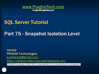 Sql server, .net and c# video tutorial: Snapshot isolation level in sql ...