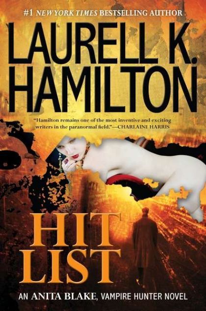 Hit List by Laurell K. Hamilton | Pop Culture Breakdown