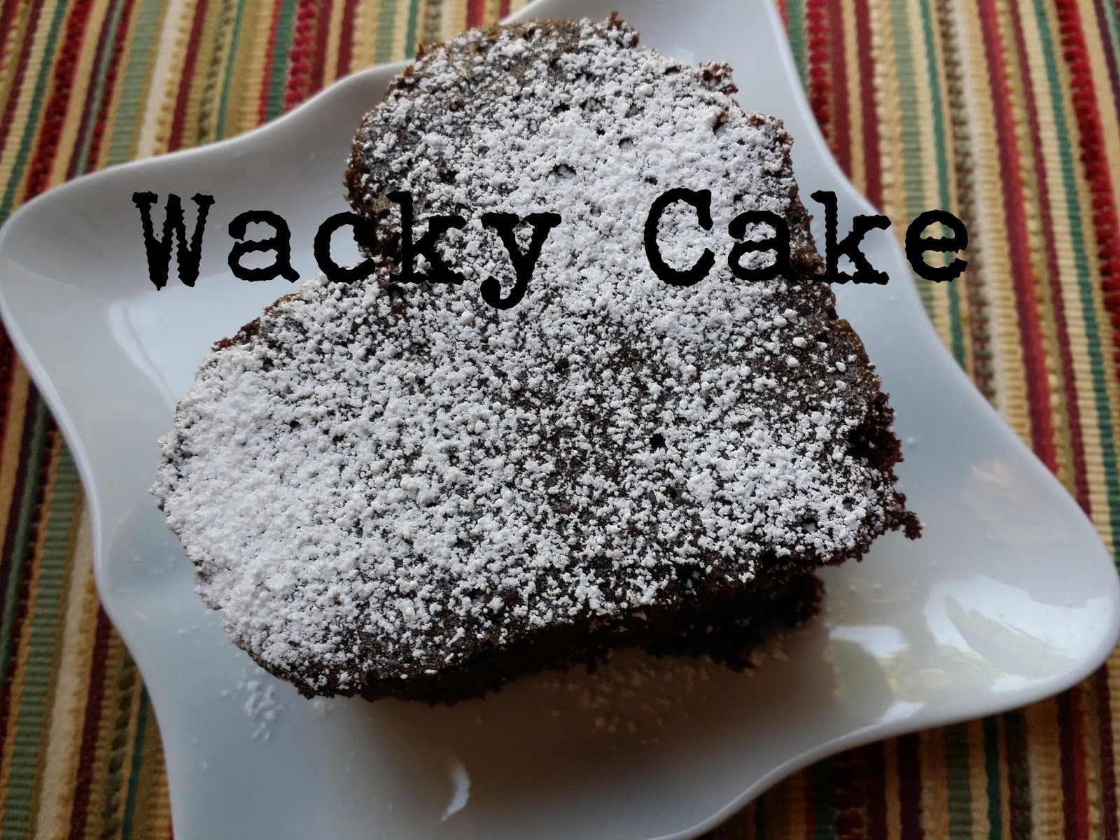 The Gypsy Magpie: yum... wacky cake...