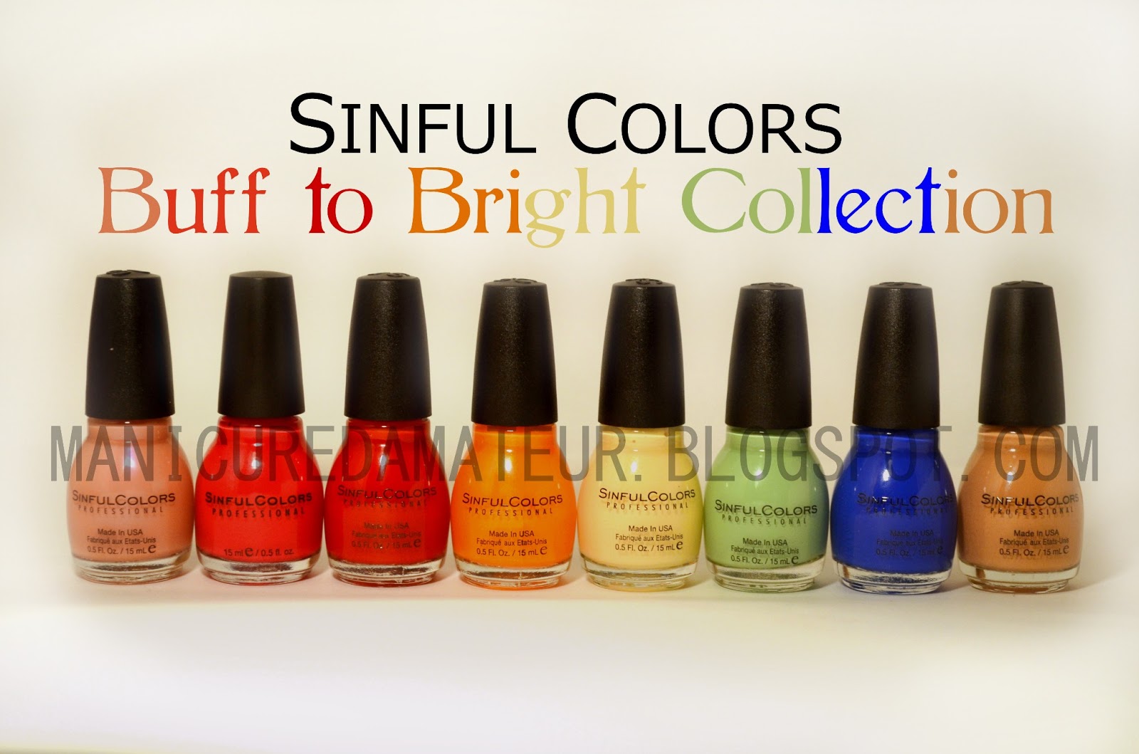 The Manicured Amateur: Sinful Colors Buff to Bright Collection Swatches ...