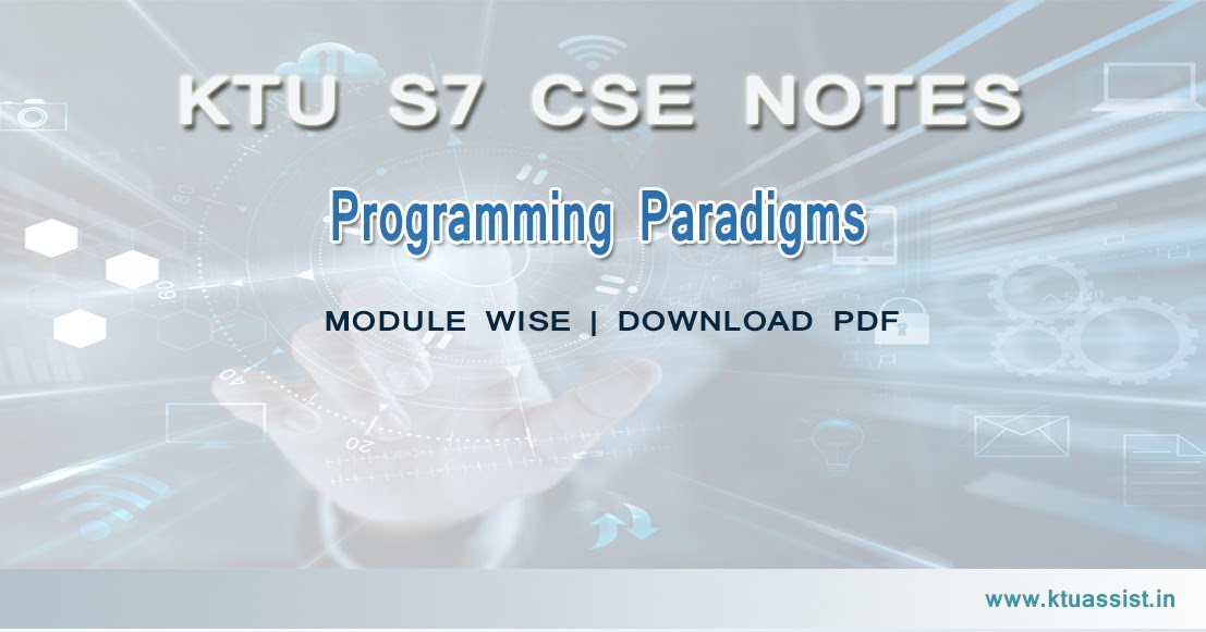 DOWNLOAD S7 CSE Programming Paradigms NOTES - KTU ASSIST