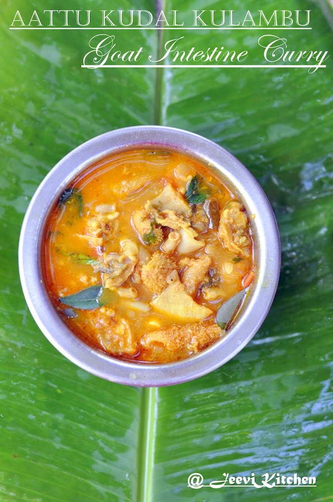 Jeevi Kitchen: Aattu Kudal Kulambu / Goat Intestine Curry