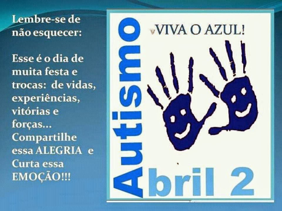 Ferreira Dias e Noites: AUTISMO - «ILUMINE-SE DE AZUL...»