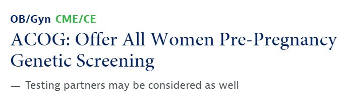 Discoveries in Health Policy: ACOG RELEASES NEW CARRIER SCREENING GUIDANCE