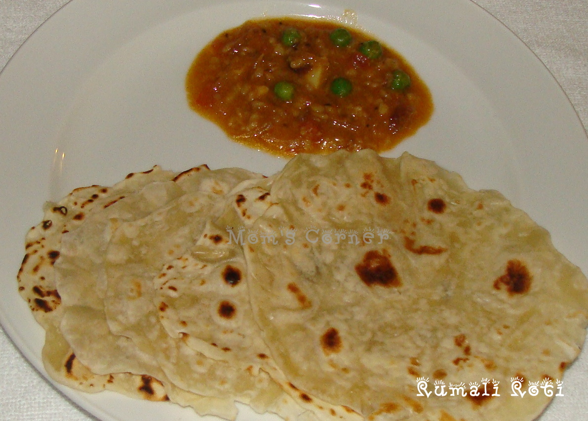Mom's Corner: Rumali Roti
