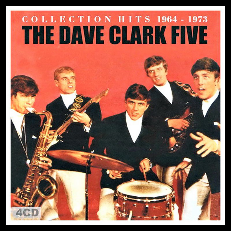ENTRE MUSICA: THE DAVE CLARK FIVE - Collection hits (1964-1973) (4 CDs)