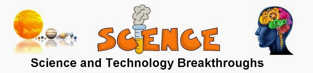 Science and Technology Breakthroughs
