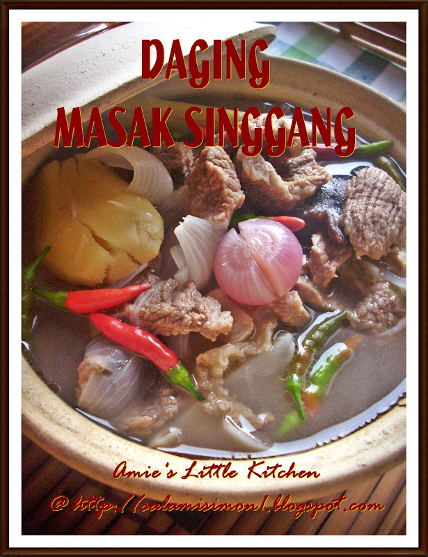 Daging Masak Singgang - Amie's Little Kitchen