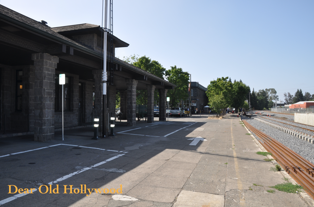 Dear Old Hollywood: Santa Rosa, California - Train Depot Film Locations