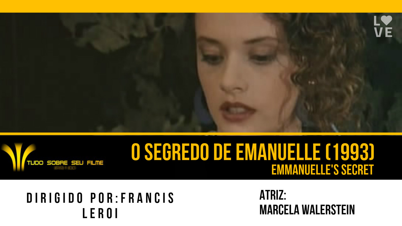 EMMANUELLE NO CINEMA - O DOSSIÊ COMPLETO DA PERSONAGEM NAS TELAS ...