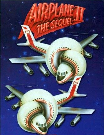 Exfanding Your Horizons: Sunday Spotlight: Airplane II: The Sequel