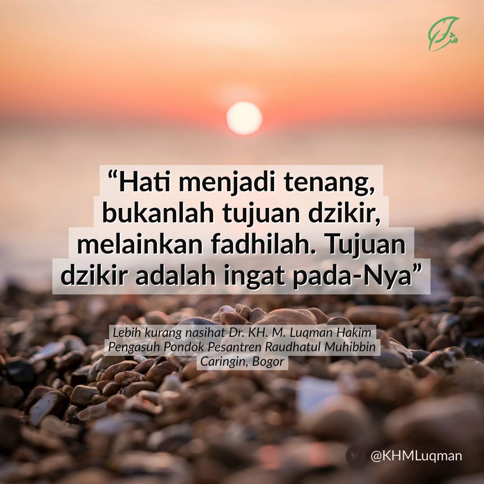 Dzikir itu Agar Kita Ingat pada Allah (KH. Luqman Hakim) - Syarif.id