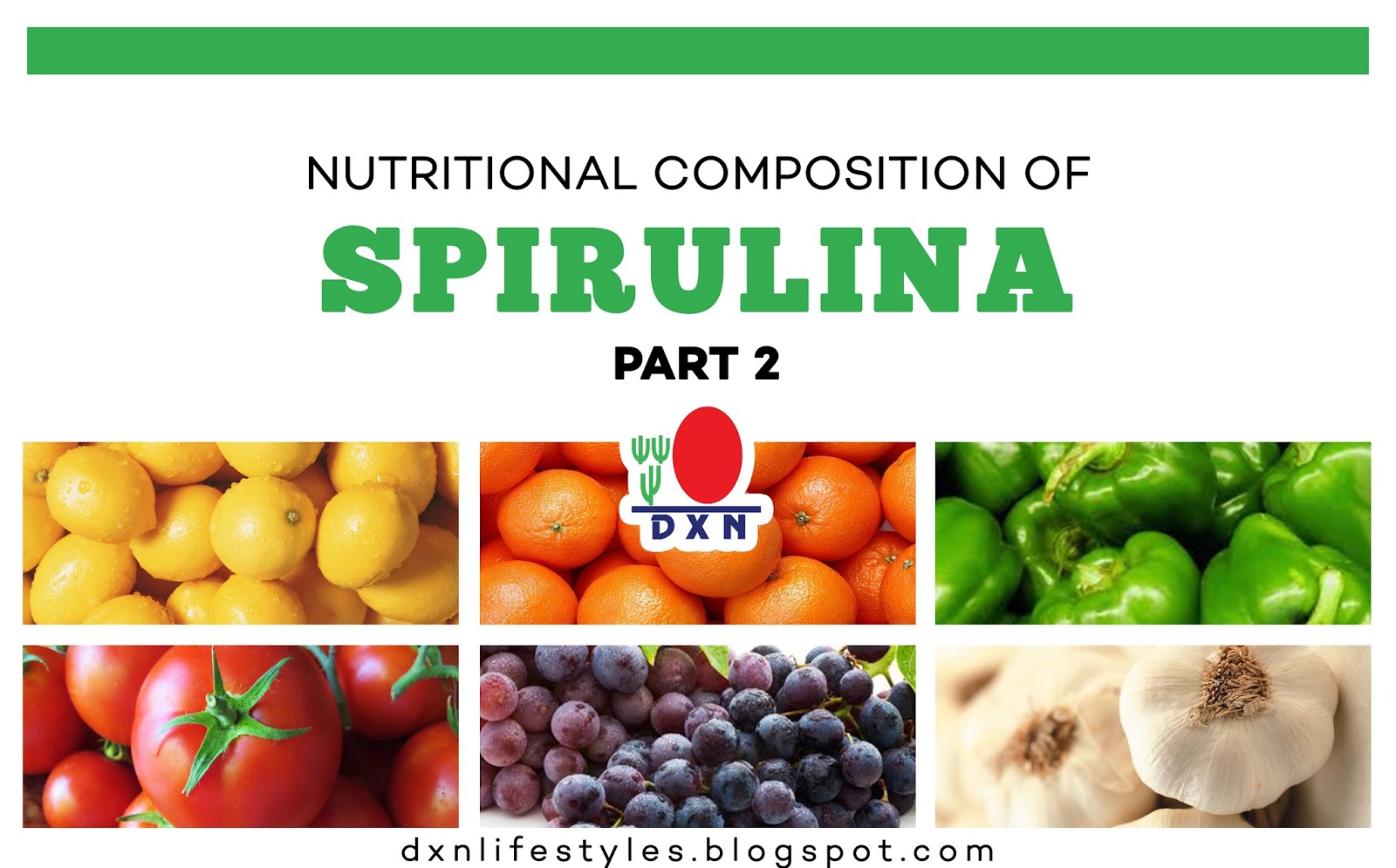 DXN Lifestyle: Nutritional Composition of Spirulina Part 2 of 2