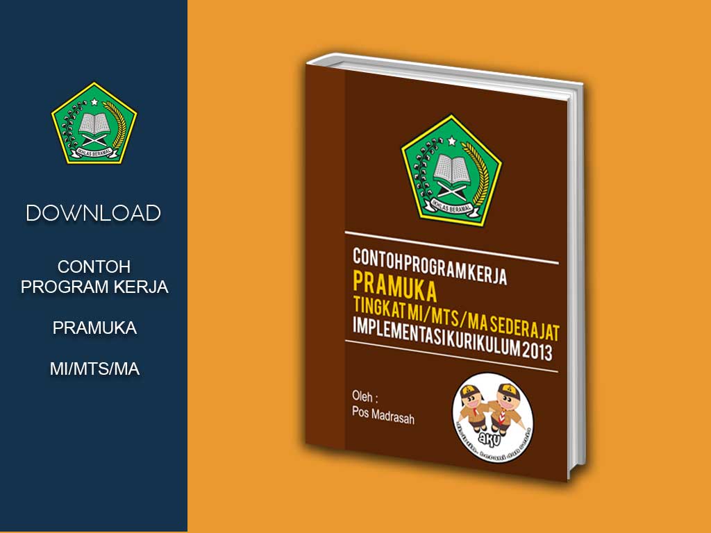 Contoh Program Kerja Pramuka MI, MTs dan MA atau sederajat Lengkap ...