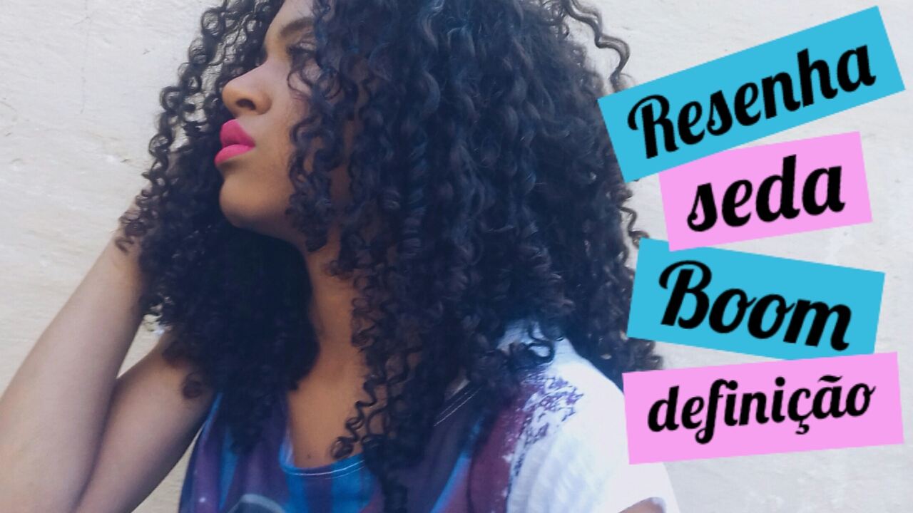 Por baixo dos cachos: Resenha - Seda Boom definição