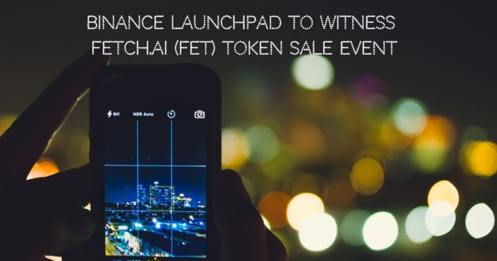 Binance Launchpad to witness Fetch.AI (FET) Token Sale Event