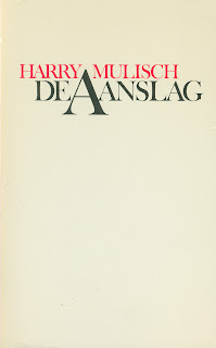 Nederlands literatuur: de aanslag, Harry Mulisch
