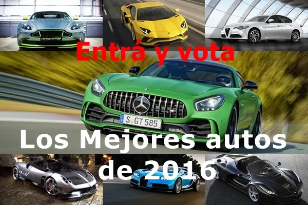 ¿Cuales son los mejores autos del 2016? Entrá y vota - Monkey Motor