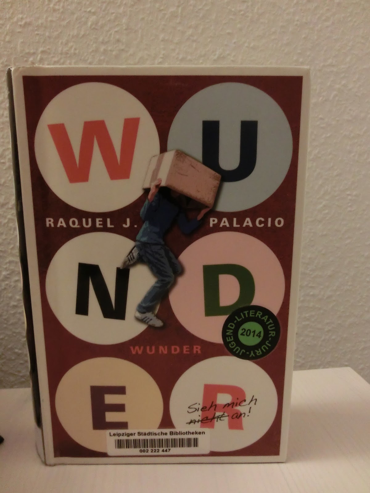 Mellis Buchleben: [Buchrezension] "Wunder" von Raquel J. Palacio