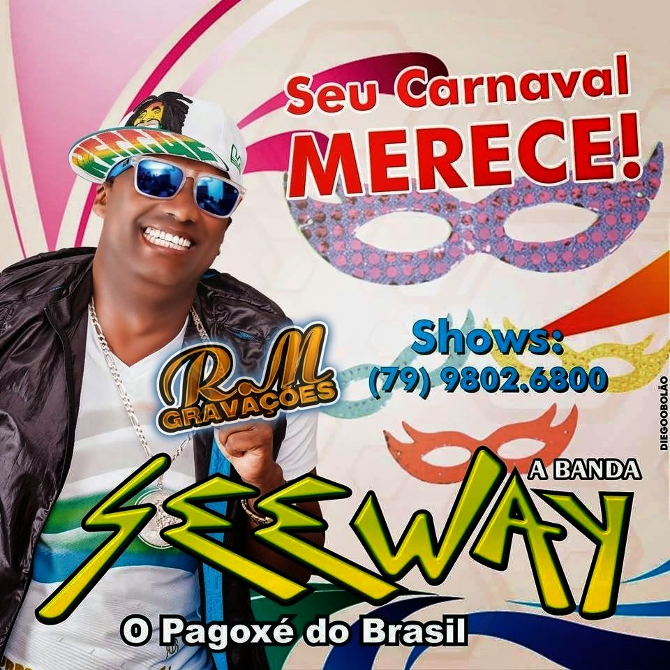Banda Seeway – CD Ao Vivo Em Heliópolis – BA 13/07/2014 ~ Mix Cds Aqui ...
