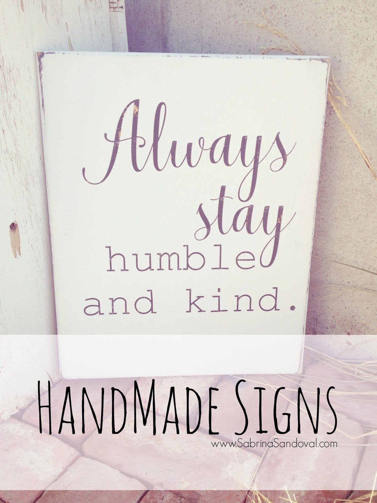Handmade Sign Goodness | Sabrina Sandoval