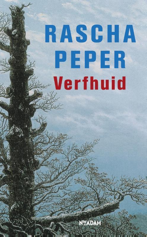 Bunt Blogt: Verfhuid (Rascha Peper)