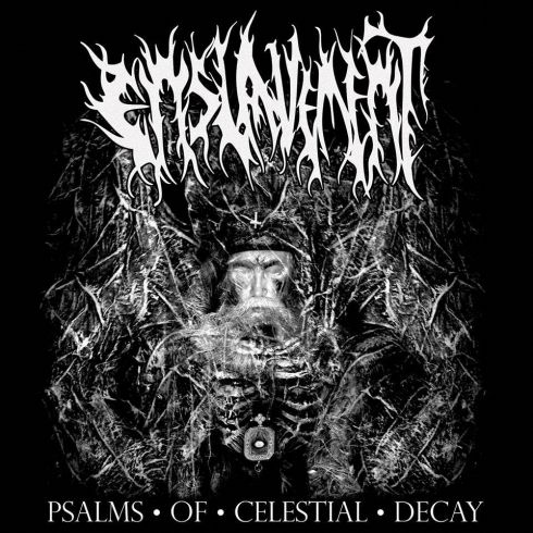 brutalgera: Enslavement - Psalms Of Celestial Decay (EP) (2015), Death ...