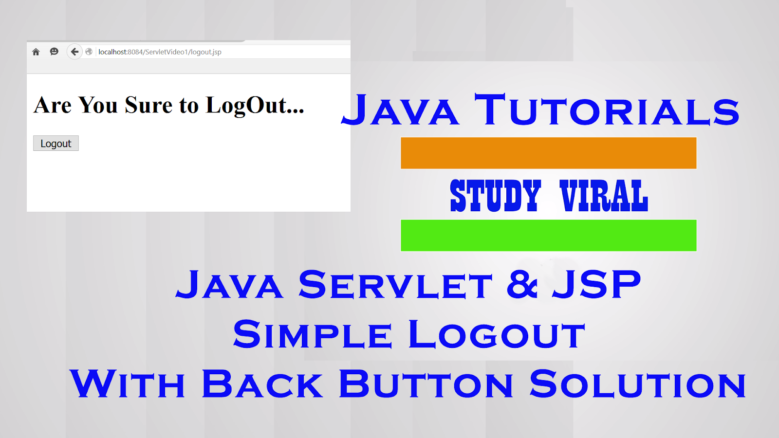 Java Servlet JSP - Logout with Back Button Solution - StudyViral (Part ... Java Servlet JSP - Logout with Back Button Solution - StudyViral (Part ...