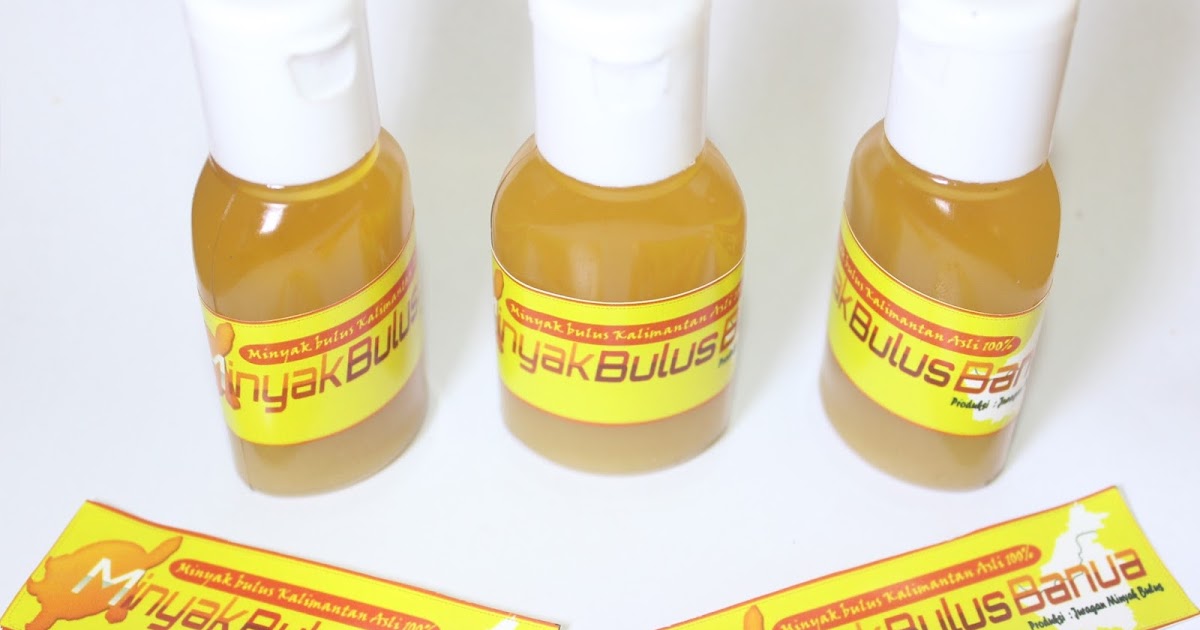 Jual Minyak Bulus Asli Kalimantan 100% | MINYAK BULUS ASLI , Jual ...